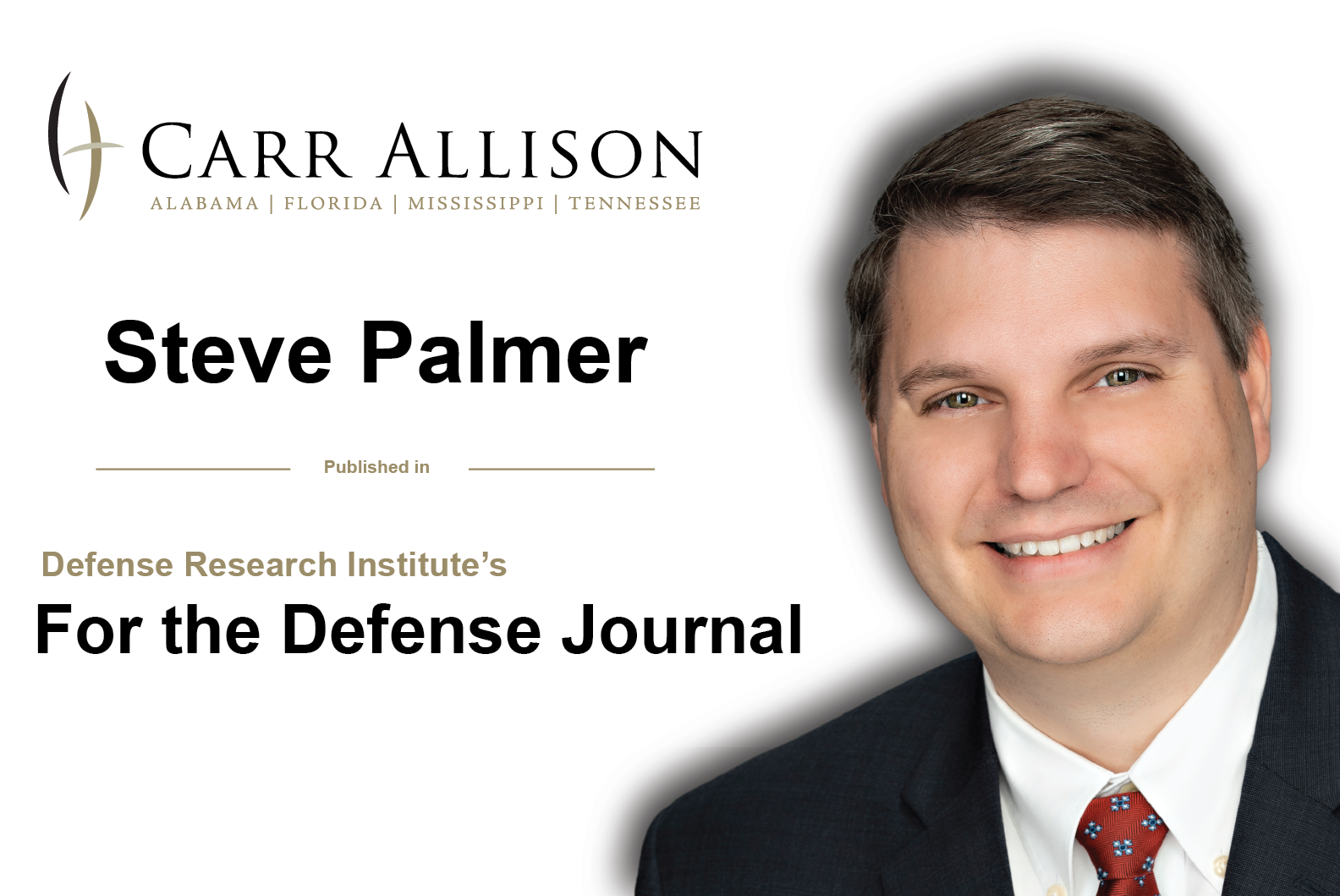 Palmer Published in DRI's For the Defense Journal - Carr Allison
