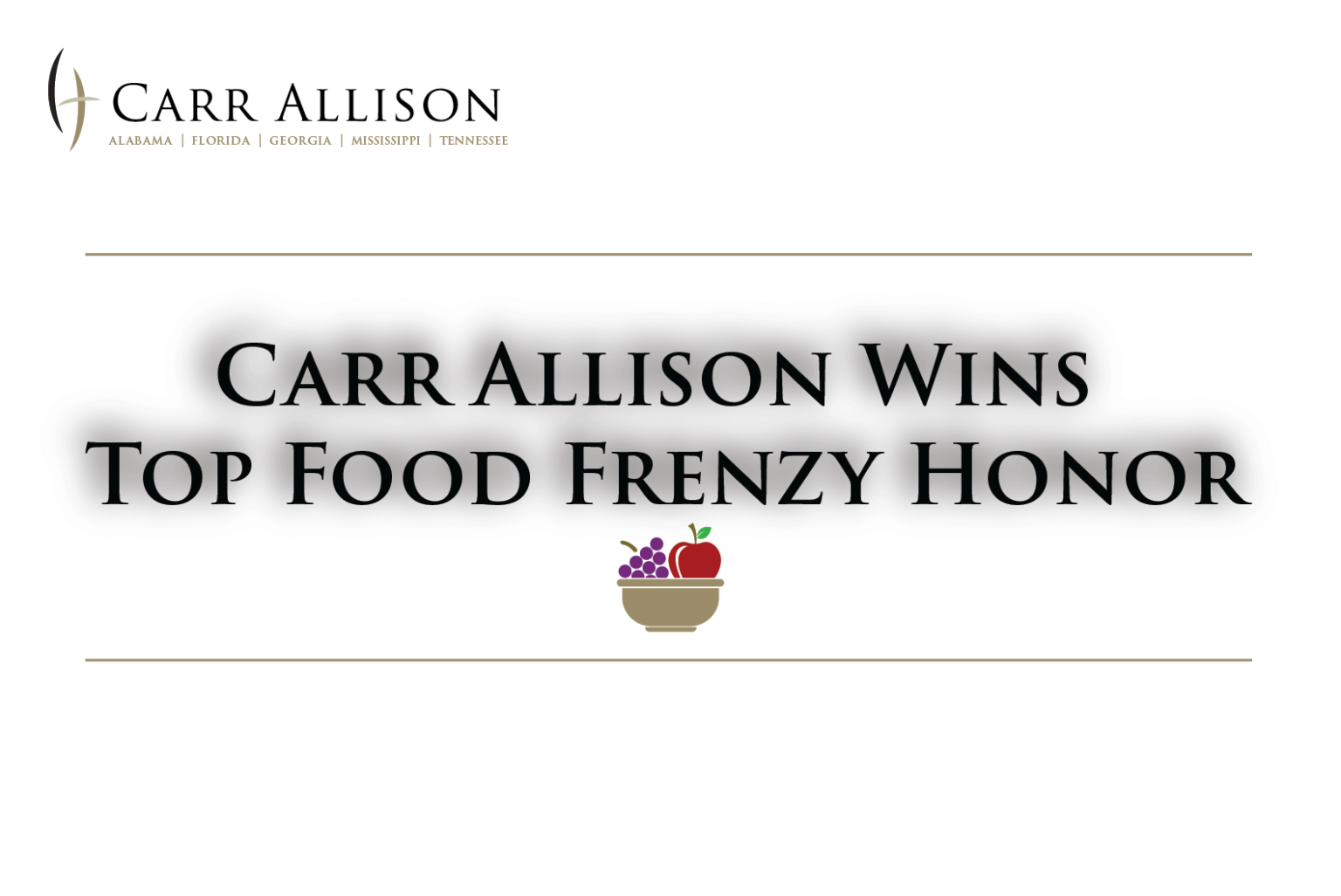 Carr Allison Wins Top Food Frenzy Honor - Carr Allison